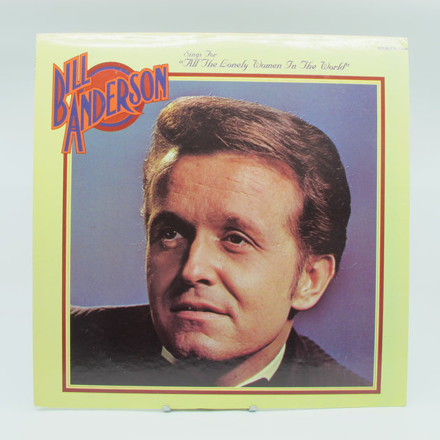 Notuð plata: Bill Anderson : Sings For "All The Lonely Women In The ...